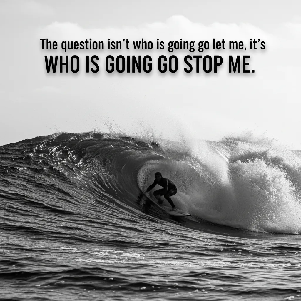 Empowering Black and White Surfer Action Photo with Bold Motivational ...